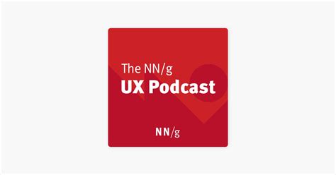 NN G UX Podcast On Apple Podcasts