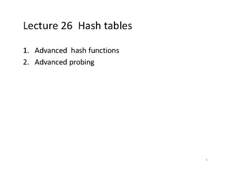 Cp264 Lecture 26 Hash2 Lecture 26 Hash Tables Advanced Hash Functions
