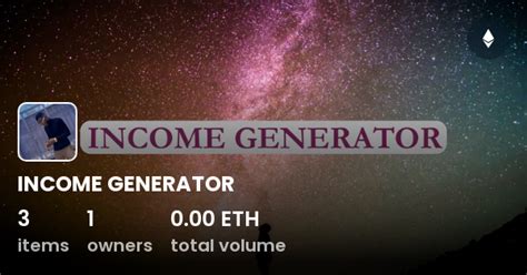 Income Generator Collection Opensea
