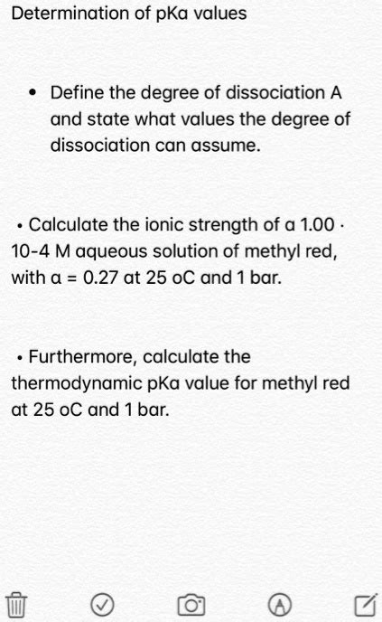 SOLVED Help With Thermodynamics Determination Of PKa Values Define The Degree Of Dissociation A