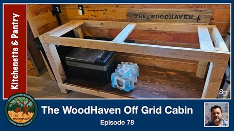 Kitchenette And Pantry Shelves At The Diy Off Grid Cabin Youtube