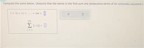 Solved Compute The Sums Below Assume That The Terms In The