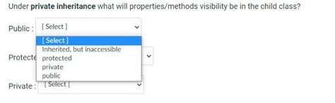 Solved Under Private Inheritance What Will