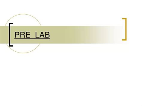 PPT PRE LAB PowerPoint Presentation Free Download ID
