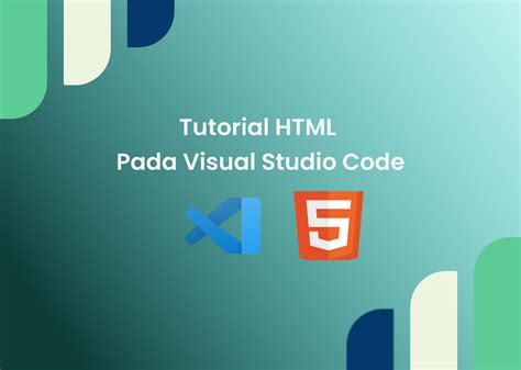 Tutorial HTML Pada Visual Studio Code Community Figma