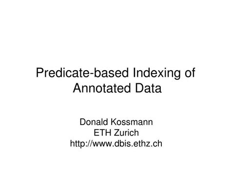 Ppt Predicate Based Indexing Of Annotated Data Powerpoint