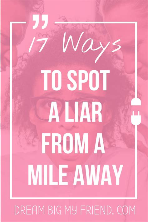 Best 13 Detect Lying 17 Ways How To Tell If Someone Is Lying Artofit