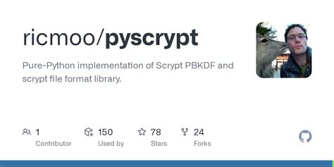 GitHub Ricmoo Pyscrypt Pure Python Implementation Of Scrypt PBKDF And Scrypt File Format Library