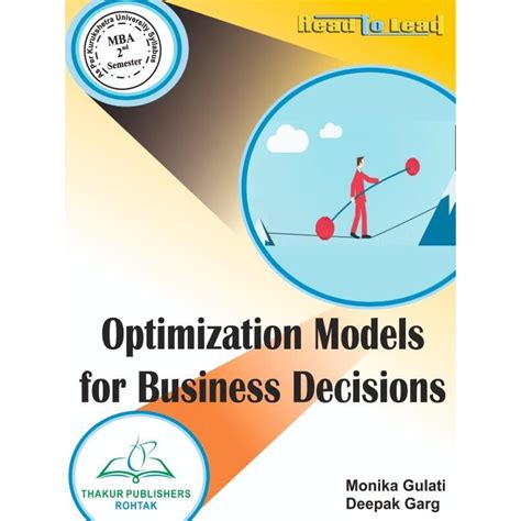 Optimization Models For Business Decisions Mba Second Semester Book