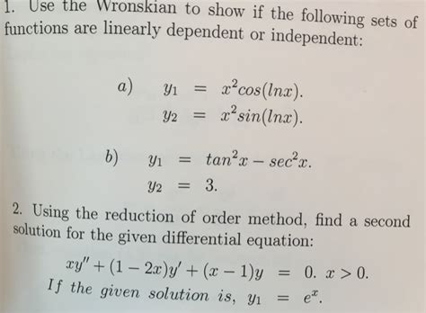 Solved 1. Use tile Wronskian to show if the following sets | Chegg.com