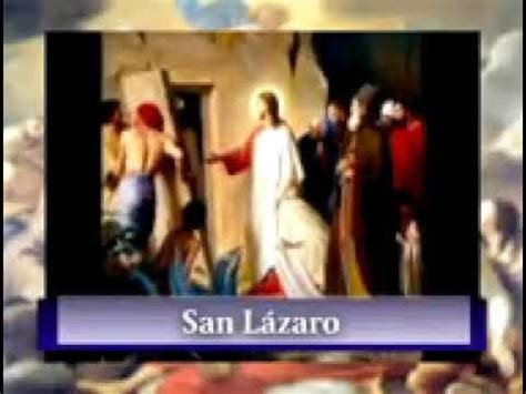 🔥🙏🏻el Santo Del Día 17 12 LÁzaro De Betania Revivido Por JesÚs