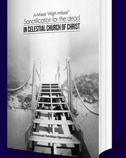 Celestial Literacy Reference Book Title Unbridled Leadership Ambition In Celestial Church Of