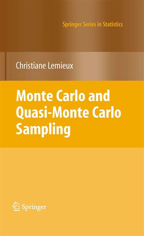 Monte Carlo And Quasi Monte Carlo Sampling Springer Series In Statistics