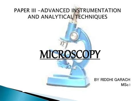 Principles And Application Of Light Microscopy Ppt