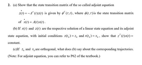 Solved 2 A Show That The State Transition Matrix Of The
