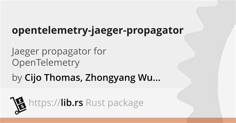 Opentelemetry Jaeger Propagator — For Debugging In Rust Librs