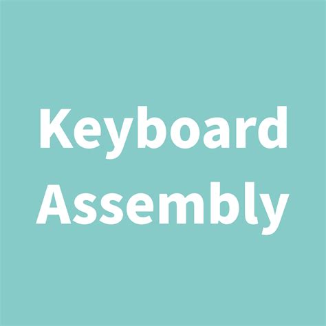 Keyboard Assembly Beaverkeys