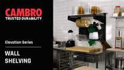 Cambro Elevation Shelving Video Webstaurantstore