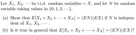 solved let x1 x2 be i i d random variables ~ x and
