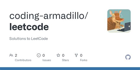 Github Coding Armadilloleetcode Solutions To Leetcode