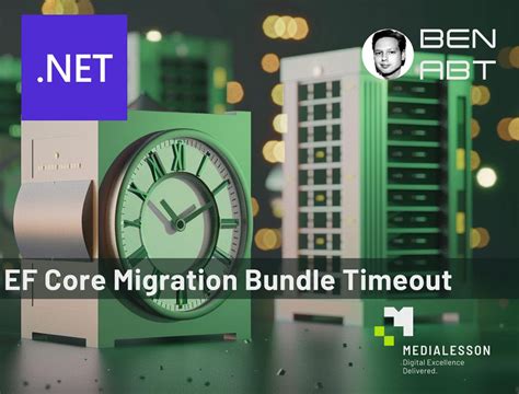 Ben Abt On Linkedin Increase Command Timeout For Ef Core Migration Bundles