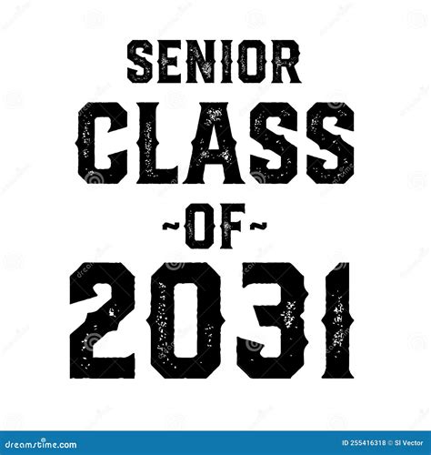 Senior Class Of 2031 Vector T Shirt Design Class Graduate Stock Vector