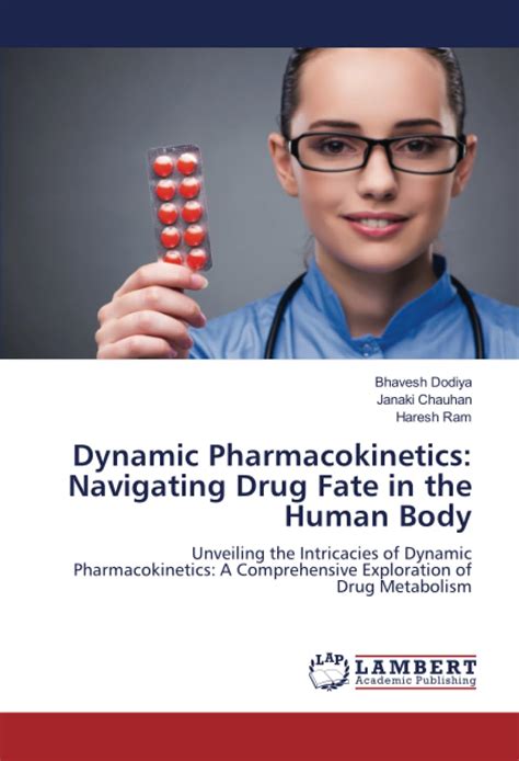 Dynamic Pharmacokinetics Navigating Drug Fate In The Human Body