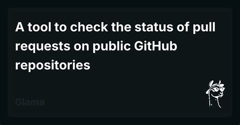 A Tool To Check The Status Of Pull Requests On Public Github