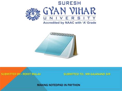 Notepad Making In Paython By Rohit Malav Ppt