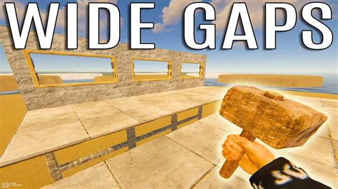How To Do Wide Gaps With Ease In Rust Easiest Wide Gap Tutorial Youtube