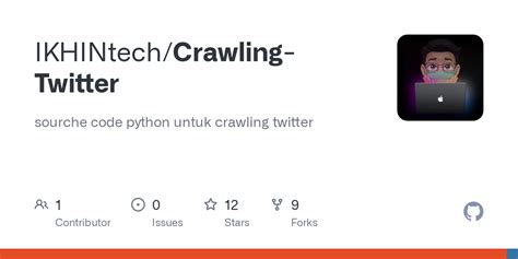 Github Ikhintechcrawling Twitter Sourche Code Python Untuk Crawling Twitter
