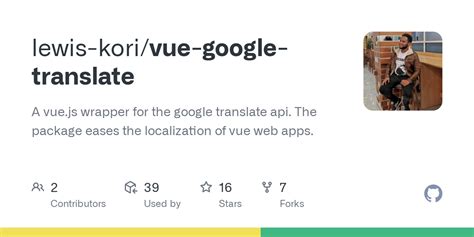 GitHub Lewis Kori Vue Google Translate A Vue Js Wrapper For The Google Translate Api The