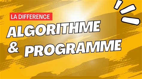 Différence entre Algorithme et Programme Apprendre la Programmation pour Débutants YouTube
