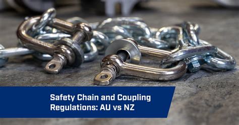 Understanding Safety Chain Regulations In Australia