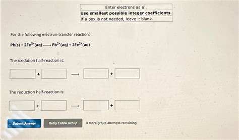 solved enter electrons as e e smallest possible integer
