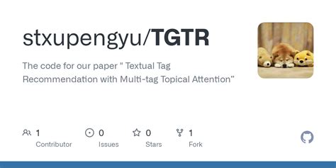 GitHub Stxupengyu TGTR The Code For Our Paper Textual Tag Recommendation With Multi Tag