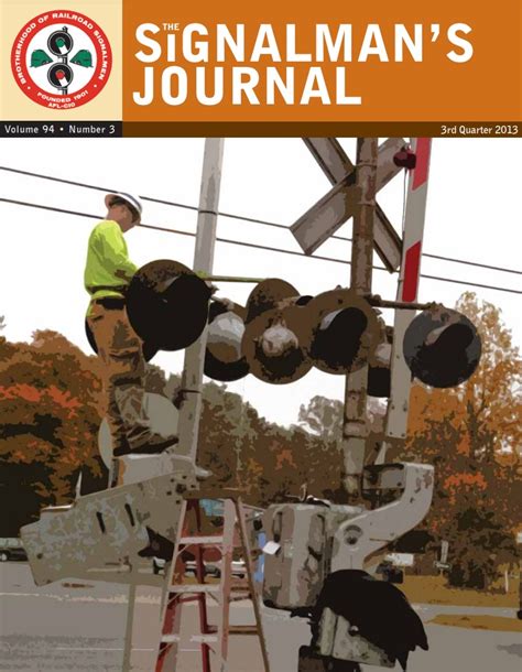 Brotherhood Of Railroad Signalmen Signalman S Journal Archive