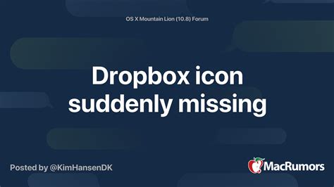 Dropbox Icon Suddenly Missing Macrumors Forums