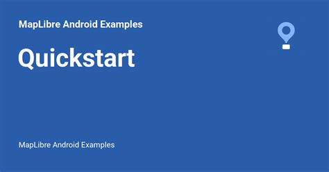 Quickstart Maplibre Android Examples