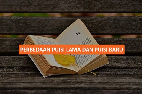 Perbedaan Puisi Lama Dan Puisi Baru (JELAS & DETAIL)