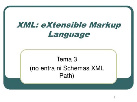 Ppt Xml Extensible Markup Language Powerpoint Presentation Free