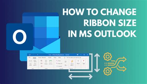 How To Change Ribbon Size In MS Outlook Easiest Ways