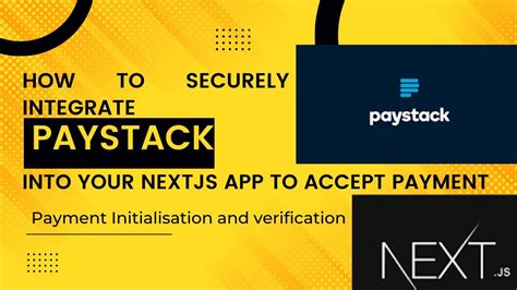 Integrate Paystack Api Into Your Nextjs App Under 1 Hour Payment Initialization And Verification