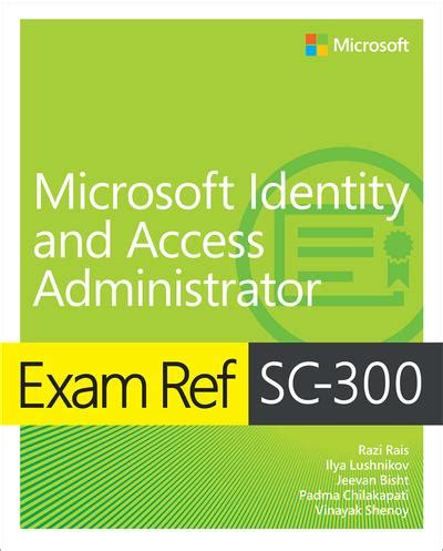 Exam Ref SC 300 Microsoft Identity And Access Administrator CoderProg