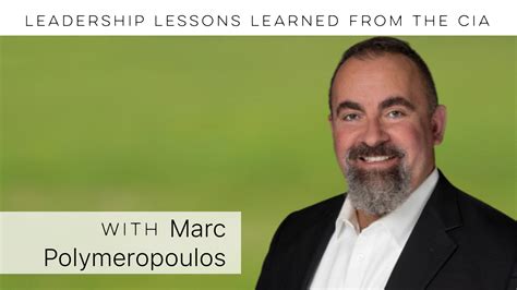 Leadership Lessons Learned From The Cia With Marc Polymeropoulos