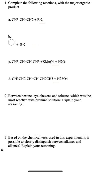 Solved Complete The Following Reactions With The Major Organic Product 1 Ch3 Ch Ch2 Br2 â