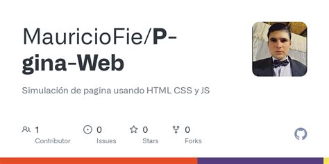 GitHub MauricioFie P gina Web Simulación de pagina usando HTML CSS y JS
