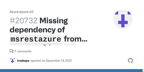 Missing Dependency Of `msrestazure` From `azure Cli Core` · Issue 20732 · Azureazure Cli · Github