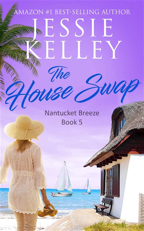 The House Swap Book 5 Nantucket Breeze 5 By Jessie Kelley Goodreads