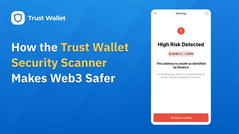 How The Trust Wallet Security Scanner Makes Web3 Safer Trust